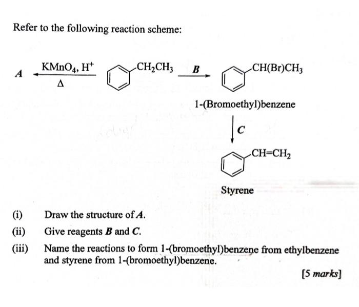 Solved Refer to the following reaction scheme: AΔKMnO4,H+ B | Chegg.com
