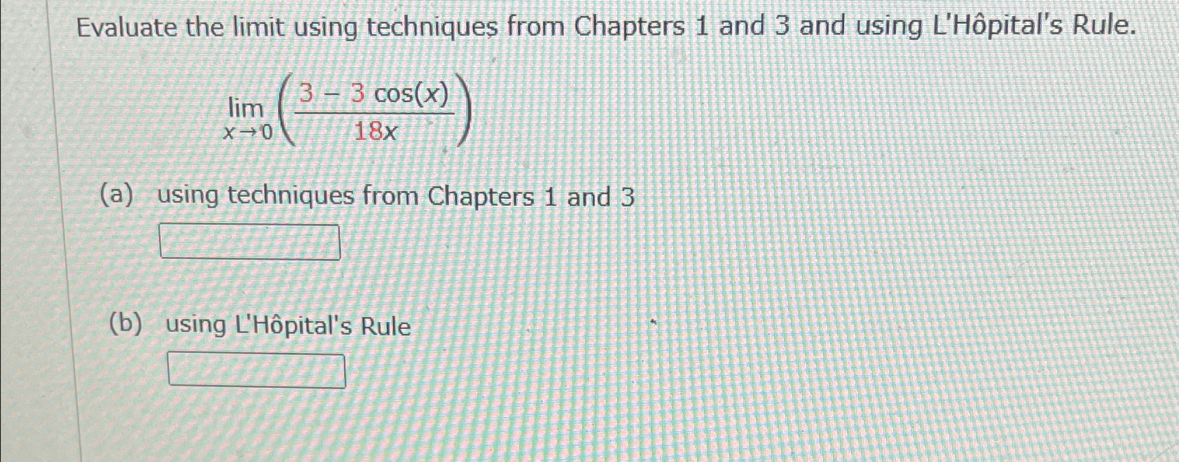 Solved Evaluate the limit using techniques from Chapters 1 | Chegg.com