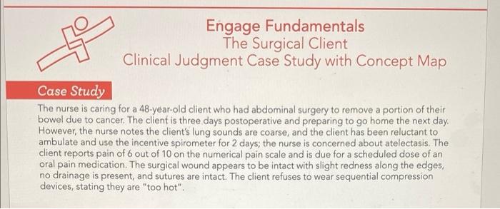 Solved Engage Fundamentals The Surgical Client Clinical | Chegg.com