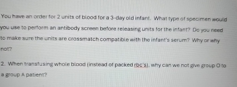 Solved You have an order for 2 ﻿units of blood for a 3-day | Chegg.com
