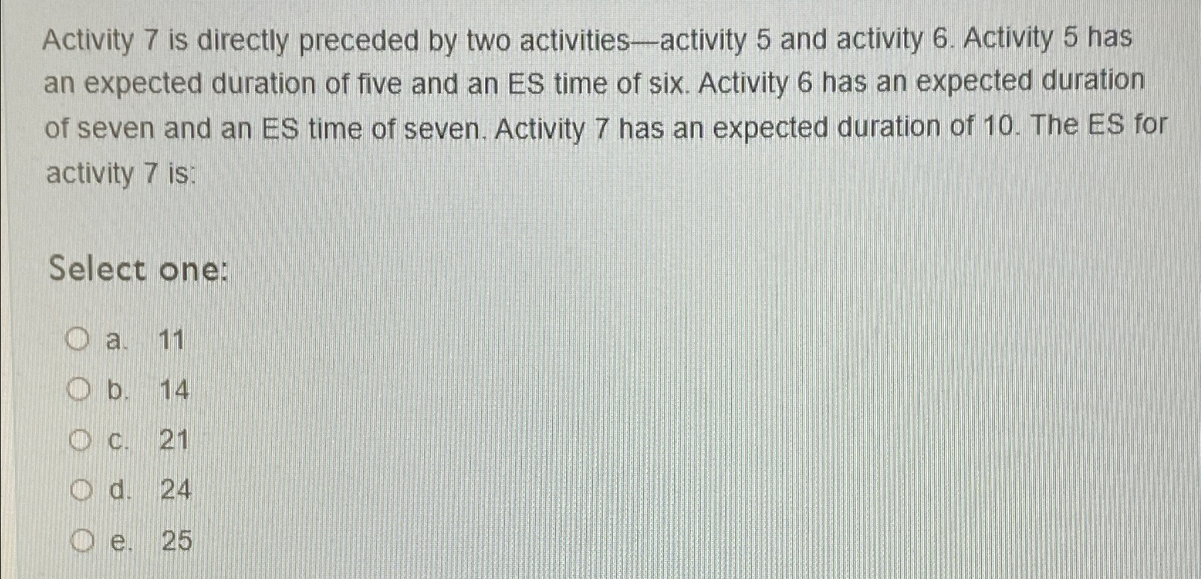 Solved Activity 7 ﻿is directly preceded by two activities - | Chegg.com