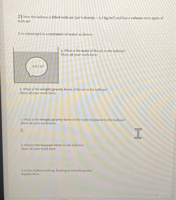 Solved 2) Now the balloon is filled with air (air's density | Chegg.com
