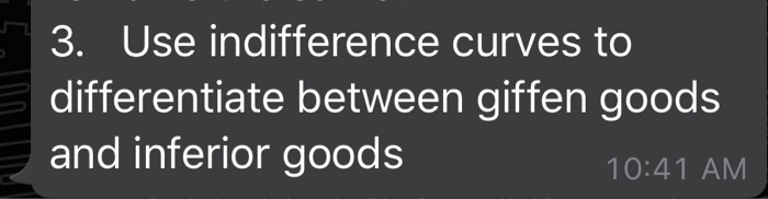 Solved 3. Use indifference curves to differentiate between | Chegg.com