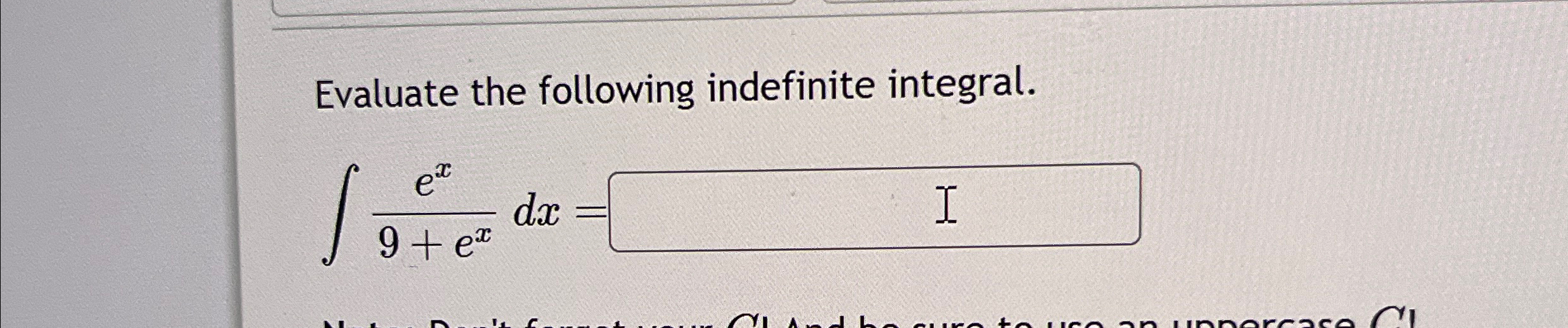 Solved Evaluate the following indefinite | Chegg.com