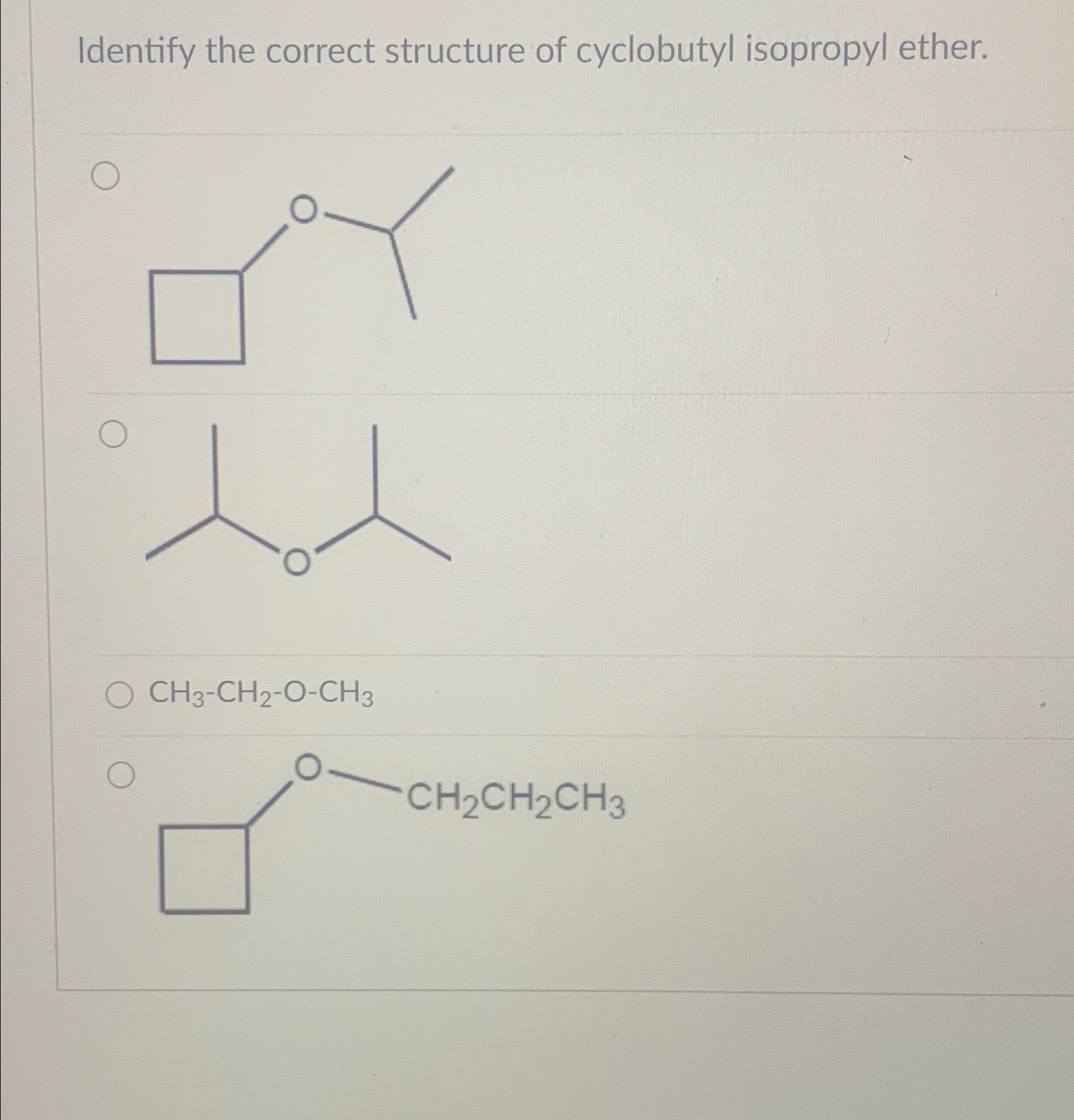 Solved Identify the correct structure of cyclobutyl | Chegg.com