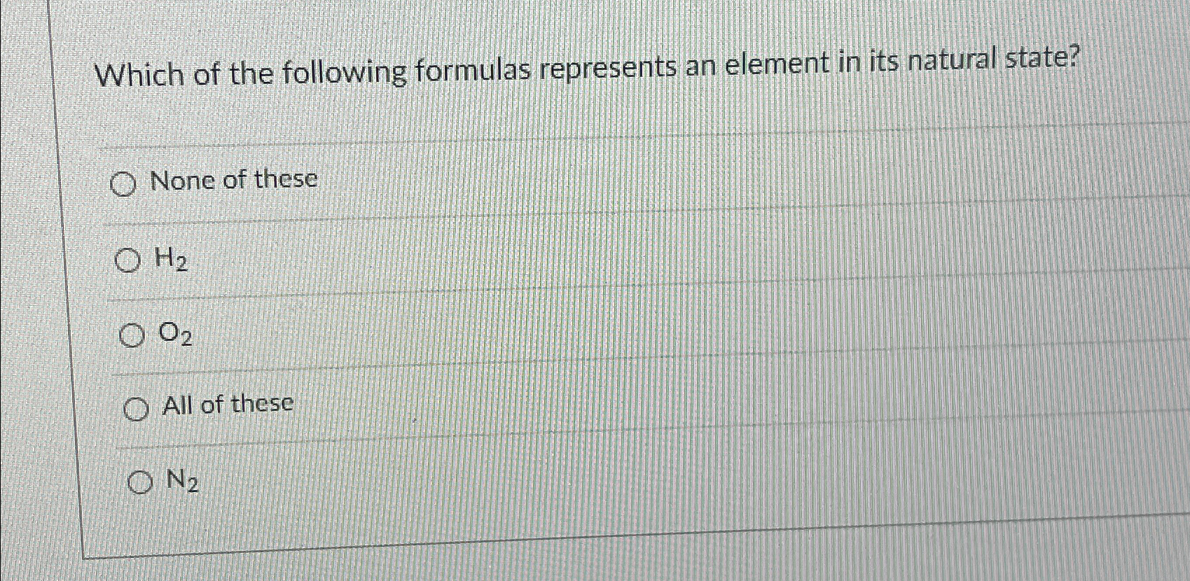 Solved Which of the following formulas represents an element | Chegg.com