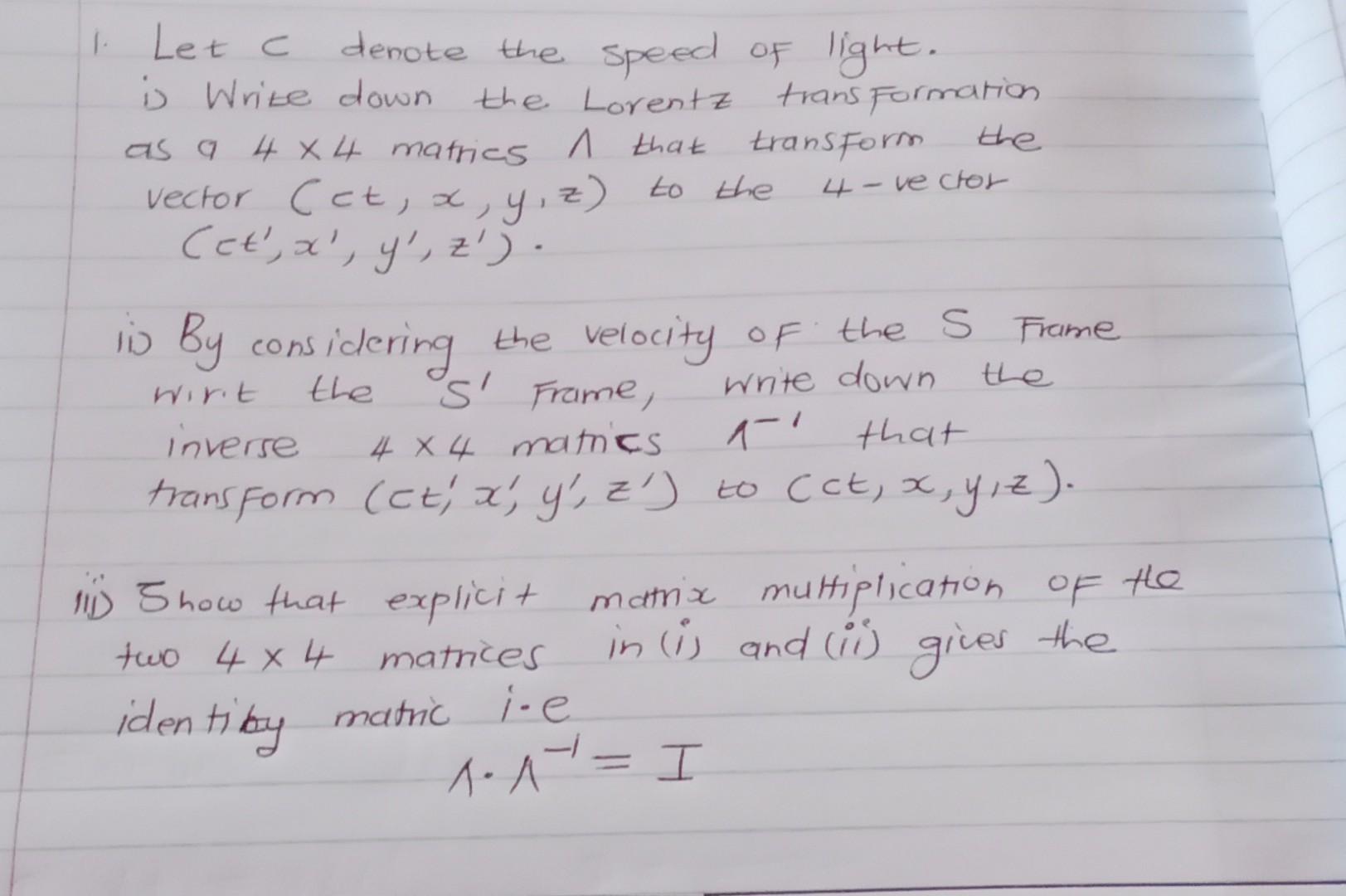 Solved 1. Let C denote the speed of light. i) Write down the | Chegg.com