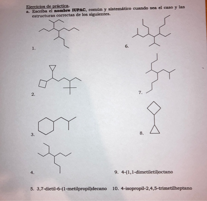 Solved Ejercicios de práctica. a. Escriba el nombre IUPAC, | Chegg.com