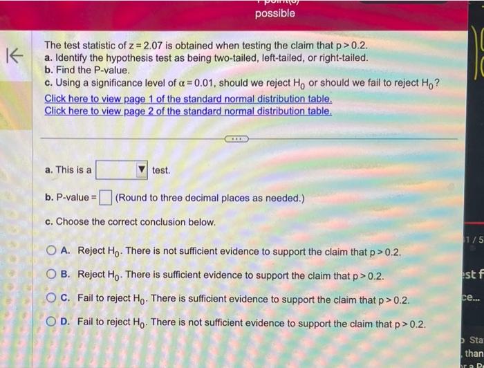 Solved The Test Statistic Of Z 2 07 Is Obtained When Testing