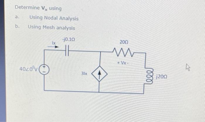 Solved Determine Vx Using Using Nodal Analysis B Using Mesh 5935