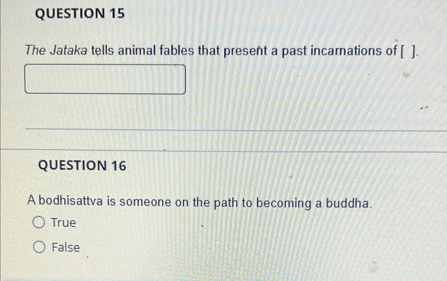 Solved QUESTION 15The Jataka tells animal fables that | Chegg.com