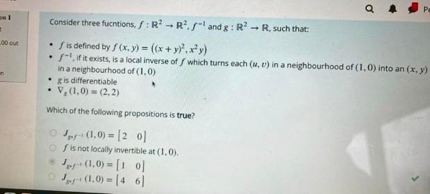 Solved Consider three fucntions, f:R2→R2,f−1 and g:R2→R, | Chegg.com