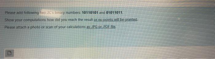 Solved Please add following two 2C′ s binary numbers: | Chegg.com