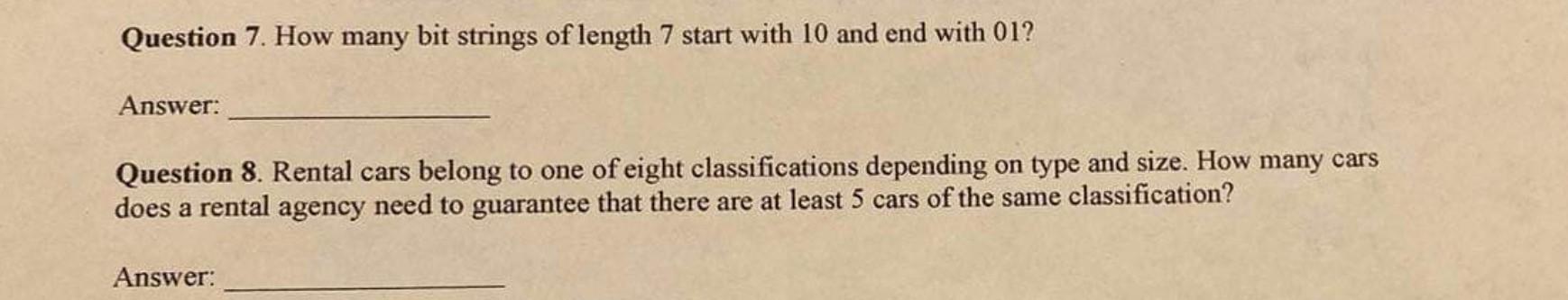 Solved Question 7. How many bit strings of length 7 start | Chegg.com