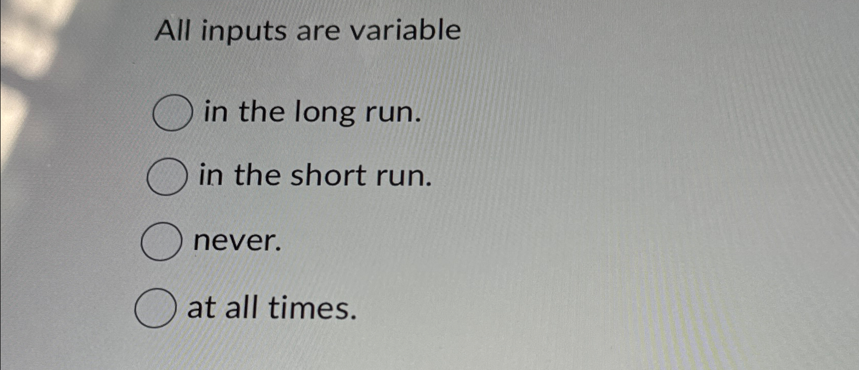 Solved All inputs are variablein the long run.in the short | Chegg.com