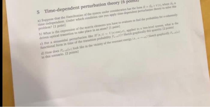 Solved 5 Time-dependent perturbation theory (6 a) Suppose | Chegg.com