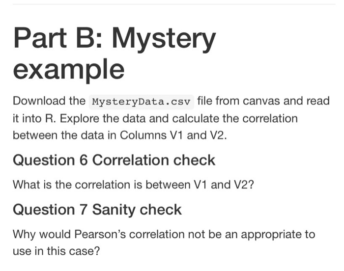 Solved Part B: Mystery example Download the MysteryData.csv | Chegg.com