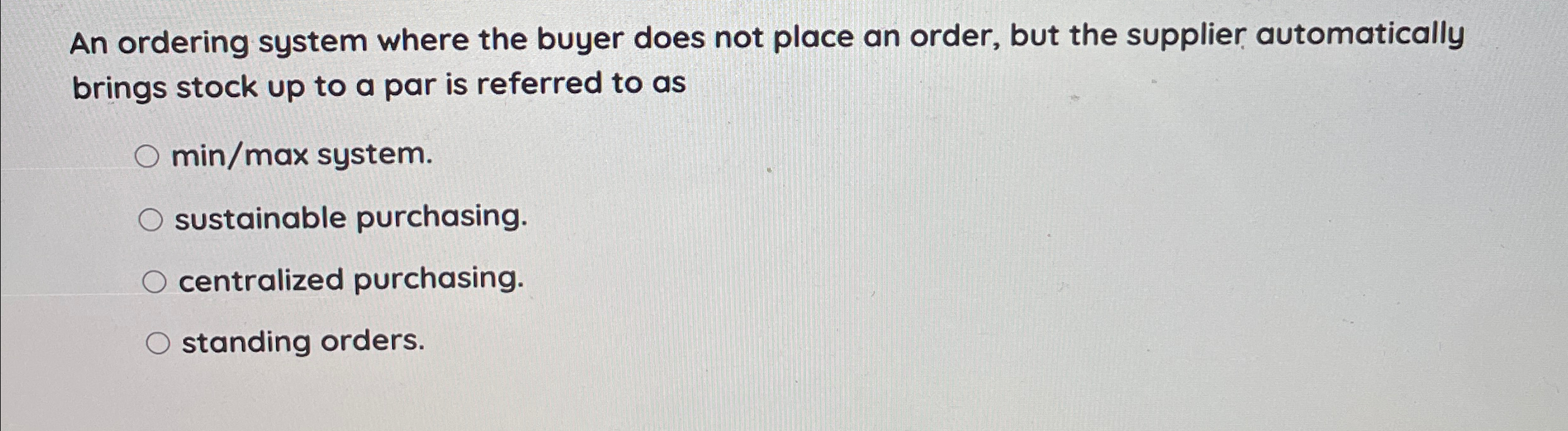 Solved An ordering system where the buyer does not place an | Chegg.com