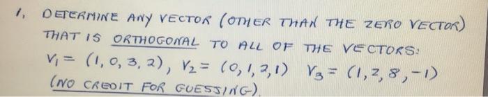 Solved DETERMINE ANY VECTOR ( OTHER THAN THE ZERO VECTOR) | Chegg.com