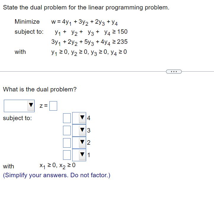 Solved State the dual problem for the linear programming | Chegg.com