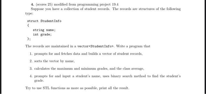 Solved 4. (scores 25) modified from programming project 19.4 | Chegg.com
