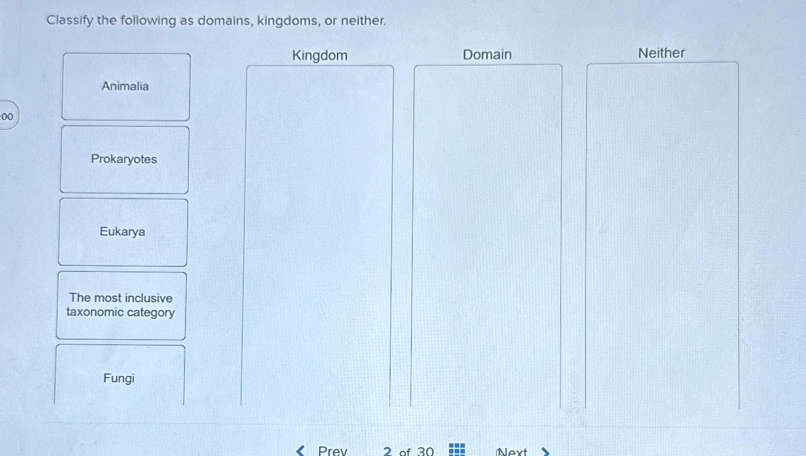 Solved Classify the following as domains, kingdoms, or | Chegg.com