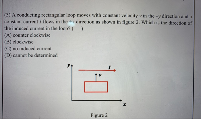 Solved (3) A conducting rectangular loop moves with constant | Chegg.com