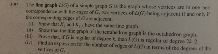 Solved The line graph L(G) of a simple graph G is the graph | Chegg.com