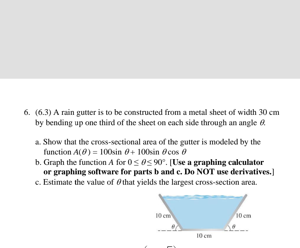 Solved 6. (6.3) A rain gutter is to be constructed from a | Chegg.com