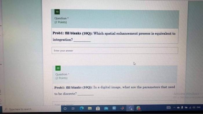 Solved Prob1: fill blanks (10Q) : Which spatial enhancement | Chegg.com