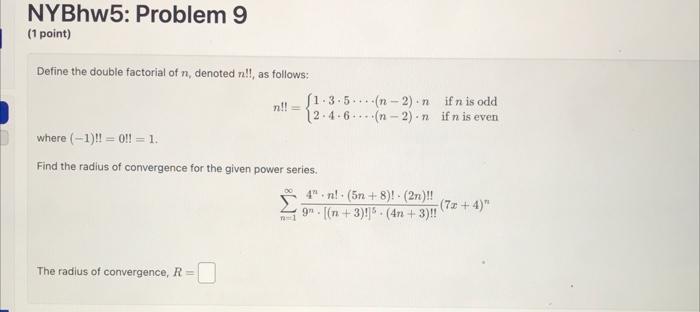 Solved Define the double factorial of n, denoted n!!, as | Chegg.com