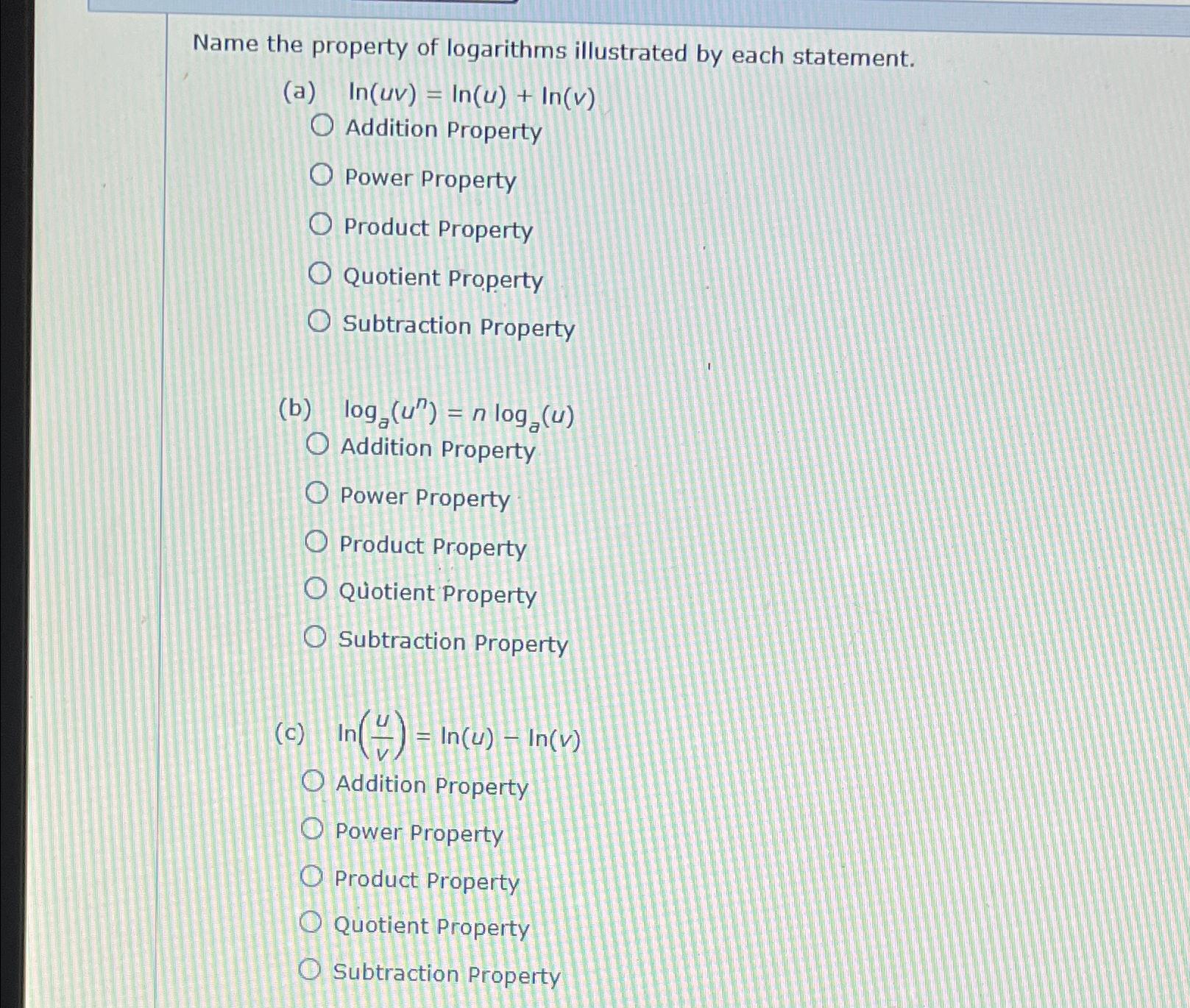 Solved Name the property of logarithms illustrated by each | Chegg.com