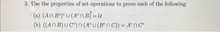 Solved 3. Use the properties of set operations to prove each | Chegg.com