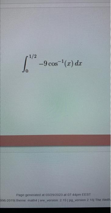 Solved ∫01/2−9cos−1(x)dx | Chegg.com