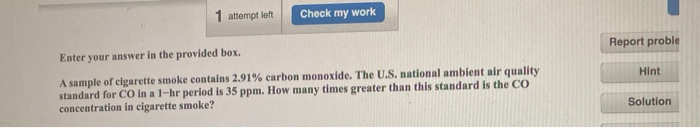 Solved 1 attempt left Check my work Enter your answer in the | Chegg.com