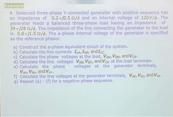 Solved A Balanced Three Phase Y Connected Generator With