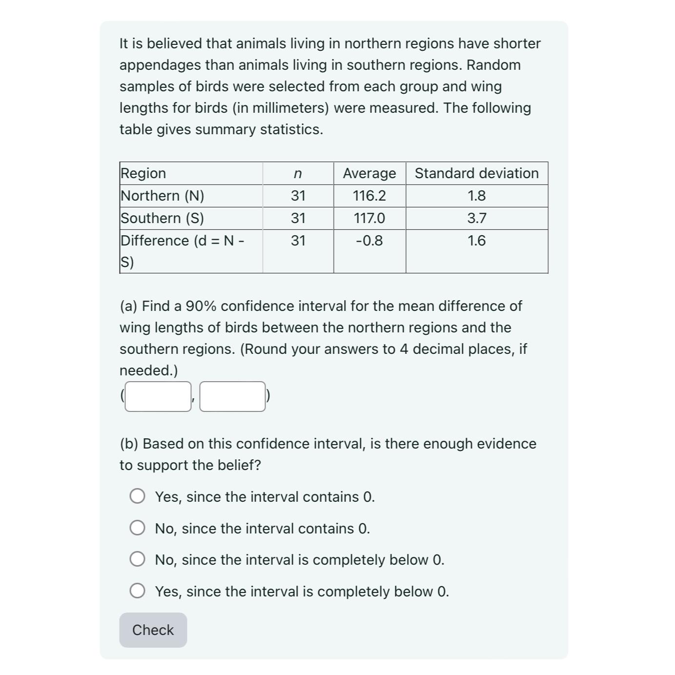 Solved It is believed that animals living in northern | Chegg.com