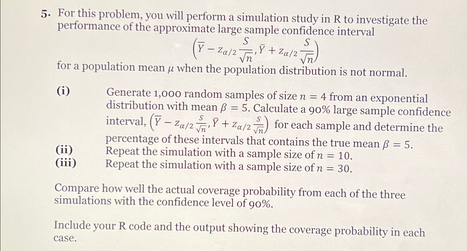 Solved For this problem, you will perform a simulation study | Chegg.com