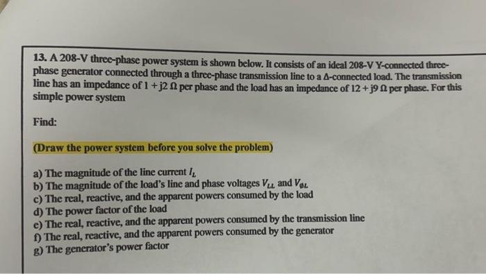 Solved 13. A 208-V three-phase power system is shown below. | Chegg.com
