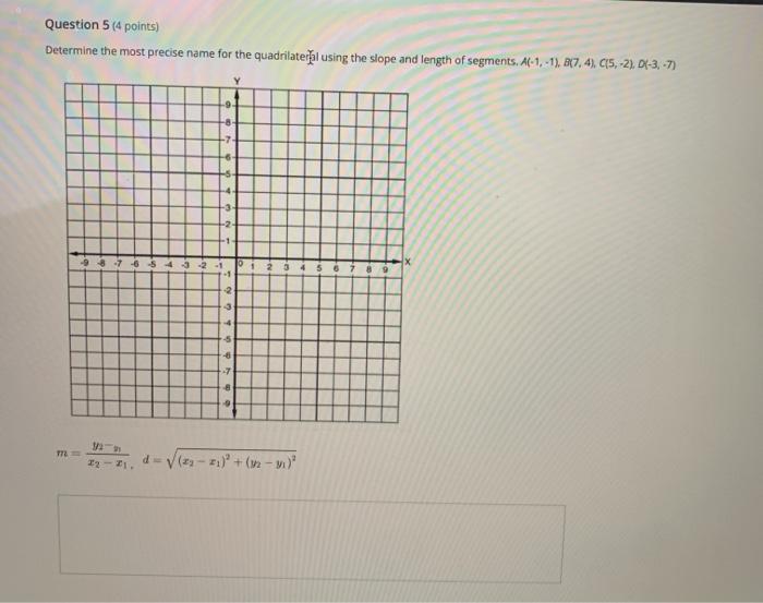 Solved Question 5 (4 points Determine the most precise name | Chegg.com Solved Question 5 (4 points Determine the most precise name | Chegg.com
