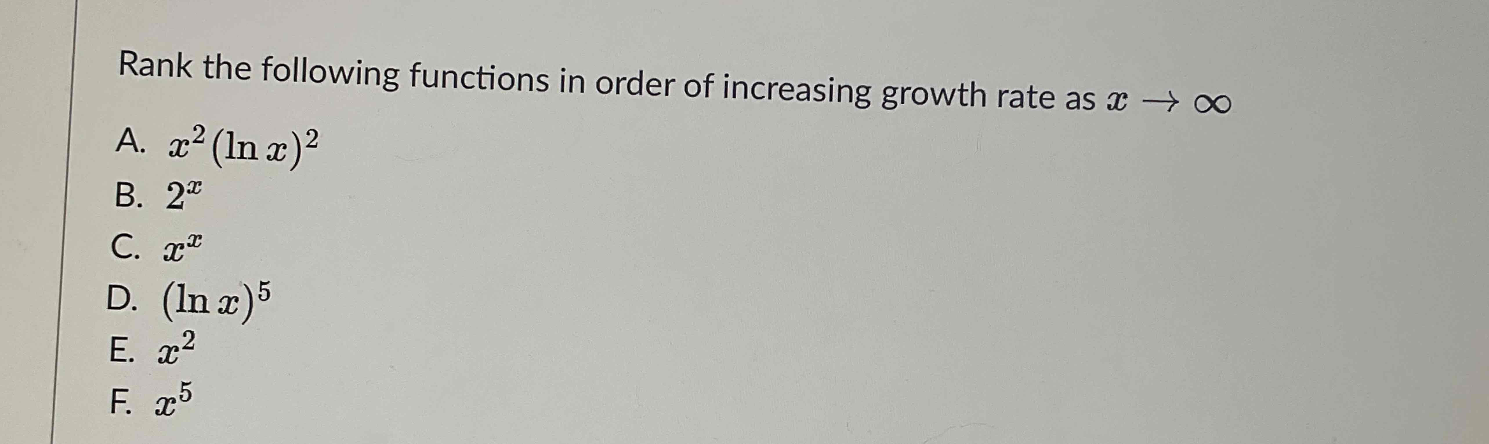 Solved Rank the following functions in order of increasing | Chegg.com