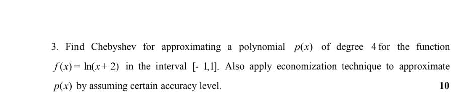 Solved Find Chebyshev for approximating a polynomial p(x) | Chegg.com
