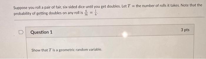 Solved Suppose you roll a pair of fair, six-sided dice until | Chegg.com