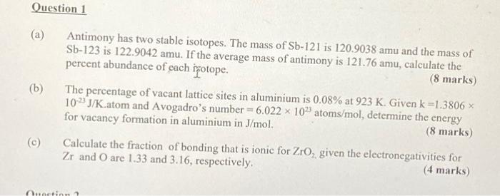 Solved (a) Antimony has two stable isotopes. The mass of | Chegg.com