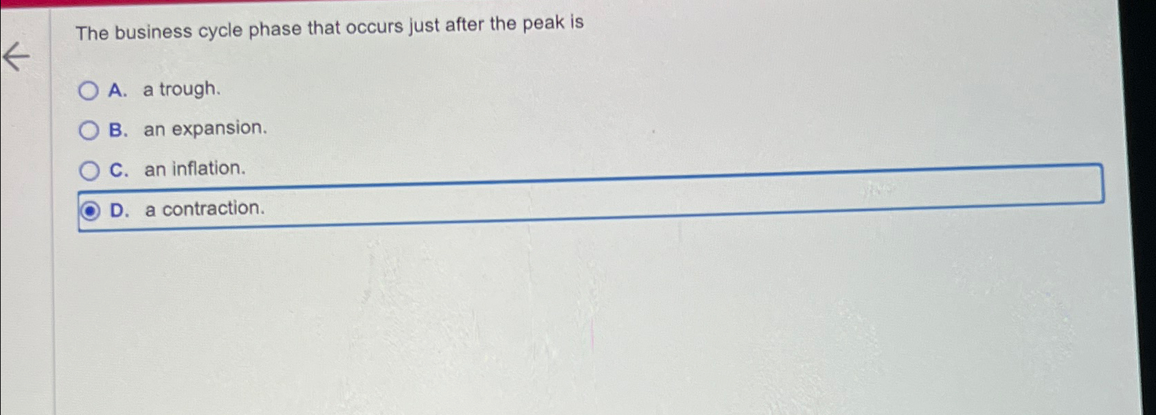 Solved The business cycle phase that occurs just after the | Chegg.com