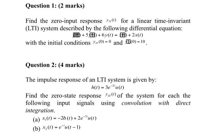 Solved Find the zero-input response yzl(t) for a linear | Chegg.com