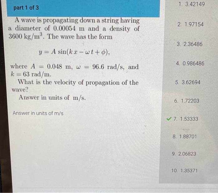 Solved part 1 of 3 1. 3.42149 A wave is propagating down a | Chegg.com