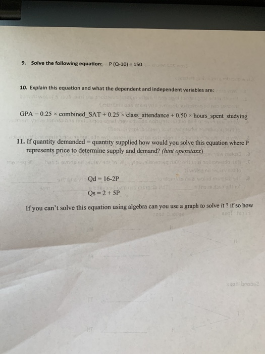 Solved 9. Solve the following equation: P(Q-10) = 150 10. | Chegg.com