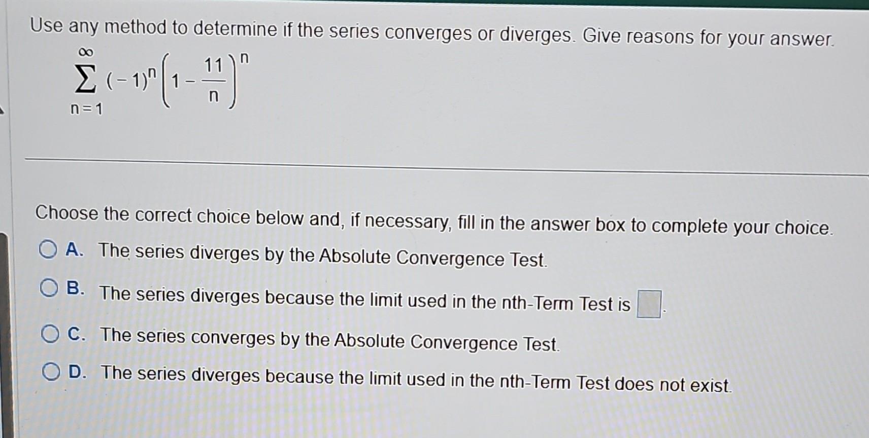 Solved Use any method to determine if the series converges | Chegg.com