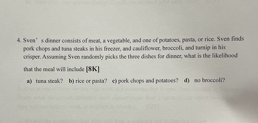 Solved Sven' s dinner consists of meat, a vegetable, and one | Chegg.com